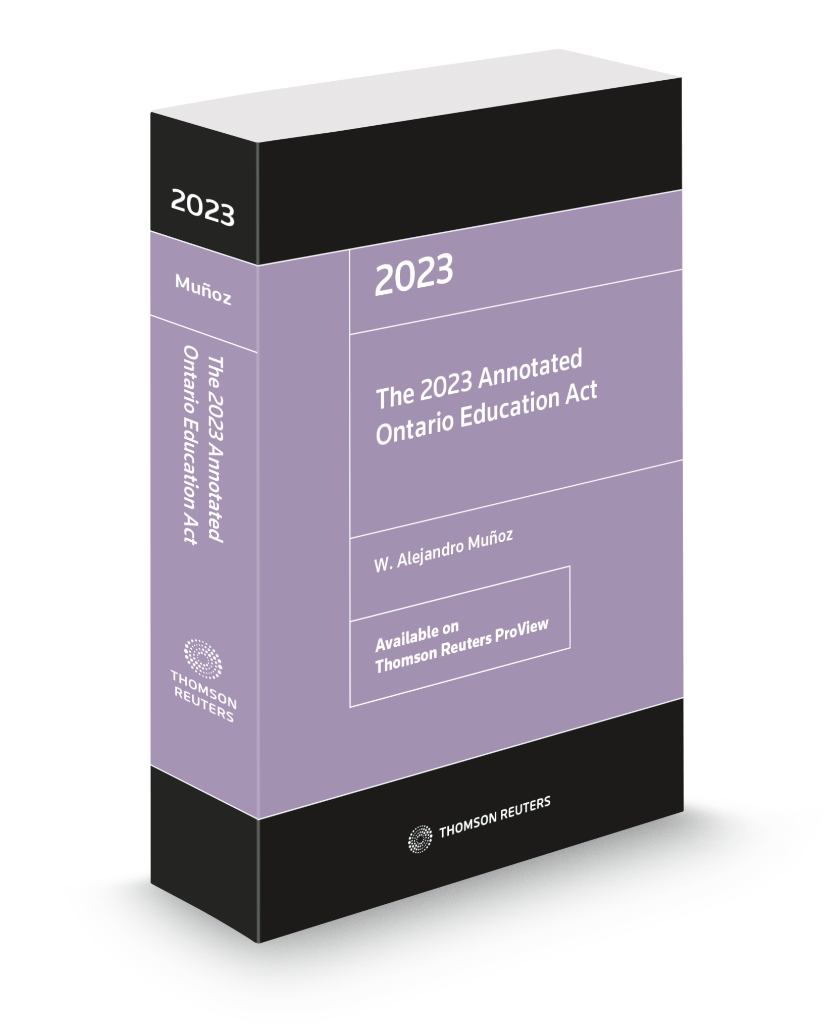 The 2023 Annotated Ontario Education Act, Softbound book | Thomson Reuters