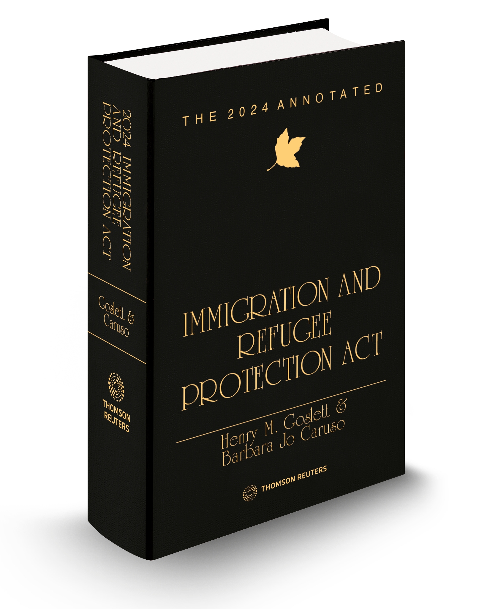 The 2024 Annotated Immigration and Refugee Protection Act of Canada ...