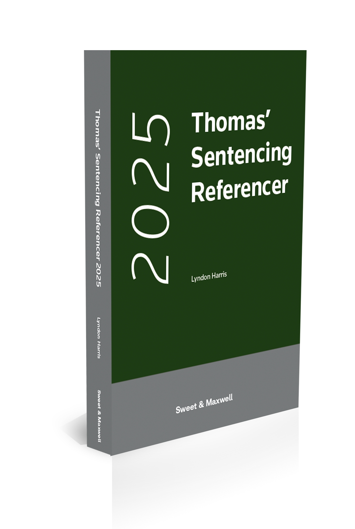 Thomas' Sentencing Referencer, 2025 | Thomson Reuters