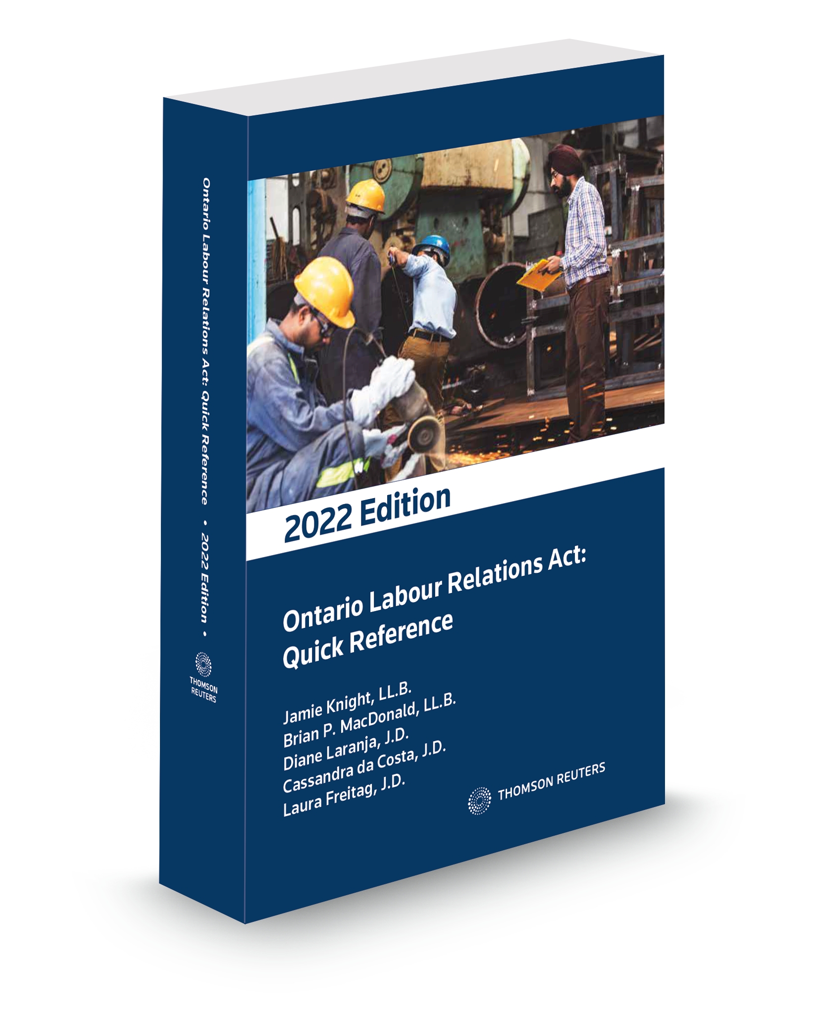 Ontario Labour Relations Act: Quick Reference - 2022 Edition, Softbound ...